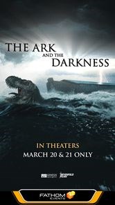 The Ark and the Darkness Movie Showtimes & Tickets | Marble Falls, TX