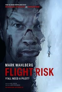 Flight Risk Movie Showtimes & Tickets | Charlotte, NC